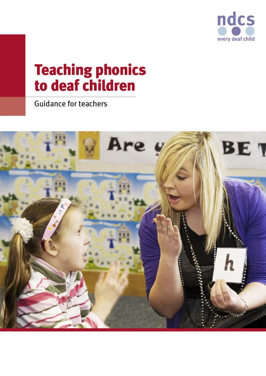 Teaching phonics to deaf children: Guidance for teachers – NDCS Bookshop